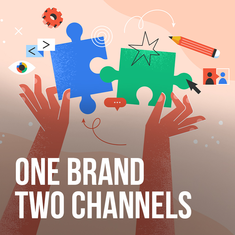 One Brand, Two Channels | WrightObara